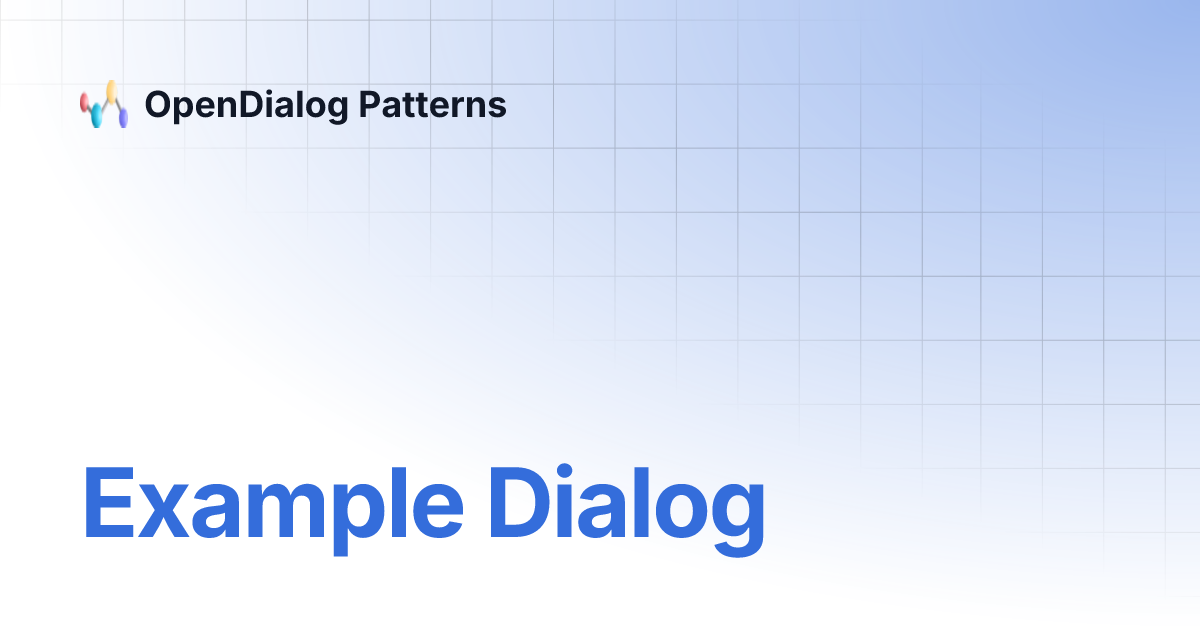 Example Dialog | OpenDialog Patterns